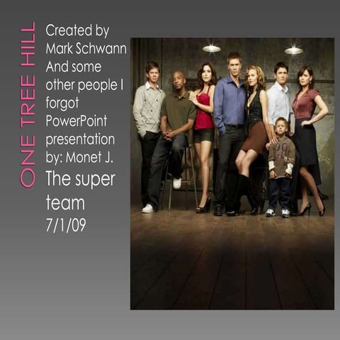 One Tree Hill2 | PPTX | Television | Entertainment