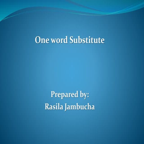 One word substitute | PPTX