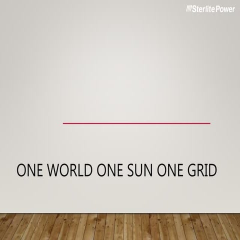 One world one sun one grid | PPTX