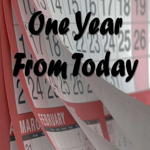 One year from today 2018 | PPT