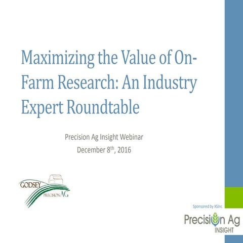 Maximizing the Value of On-Farm Research: An Industry Expert Roundtable ...
