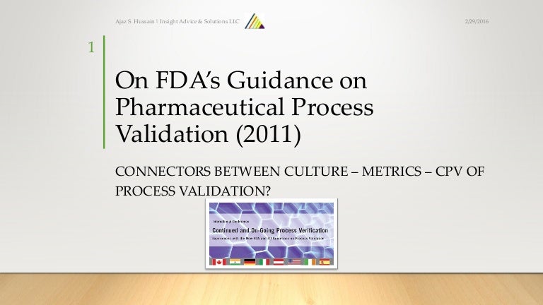 On FDA’s Guidance on Pharmaceutical Process Validation (2011)l
