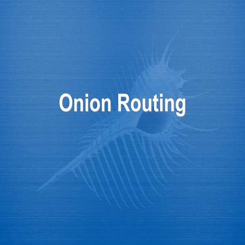 Onion Routing.ppt