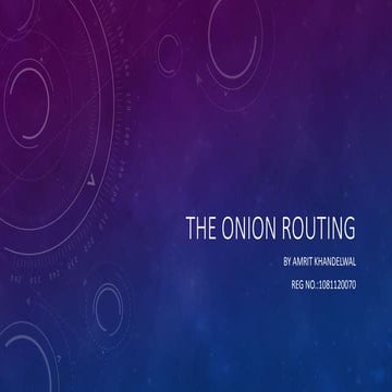 The Onion Routing (TOR) | PPTX