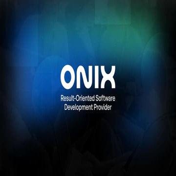 Introducing Onix, a software development company with the industry expertise in elearning and ...