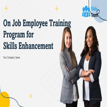 On Job Employee Training Program For Skills Enhancement Powerpoint ...