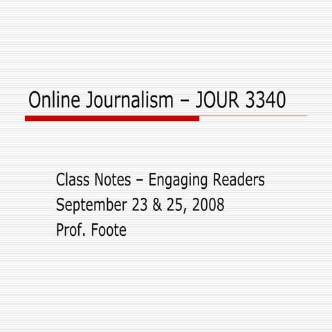Online Journalism – Class Notes Sept23&25 2008 | PPT