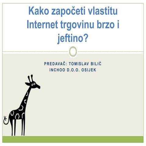 Kako započeti vlastitu Internet trgovinu brzo i jeftino? | PPTX