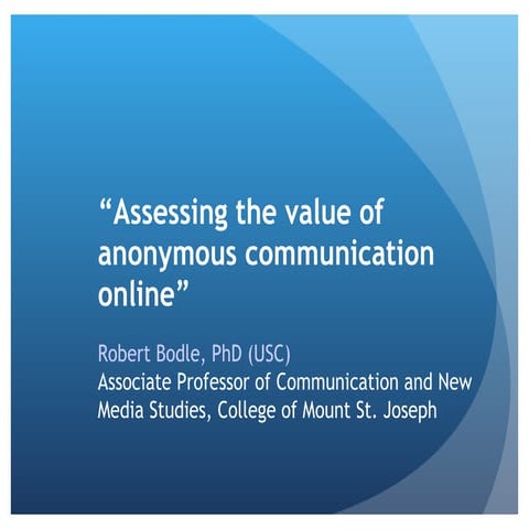 Effects of Anonymity and Behavior Online | PPTX