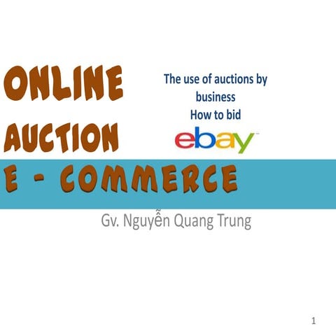 Online auction- đấu giá trực tuyến (mô hình của eBay) | PPTX