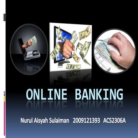 Online banking | PPTX | Consumer Banking | Personal Finance
