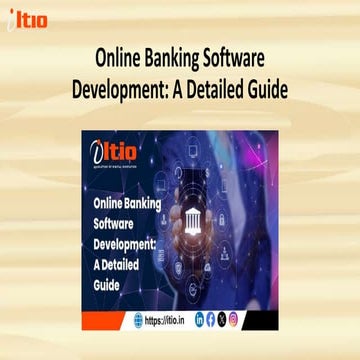 Online Banking Software Development A Detailed Guide | PPT