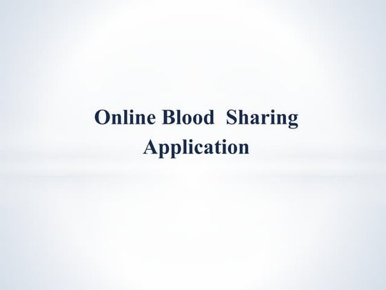 Blood_Donation_System_Application_Project.pptx