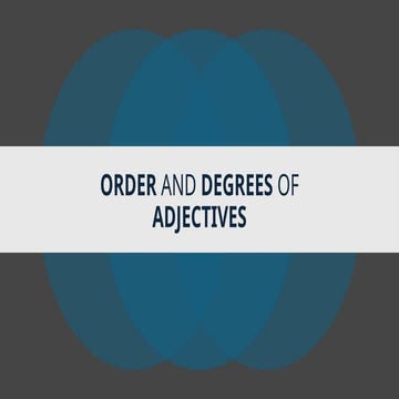 online classs ORDER AND DEGREES OF ADJECTIVES.pptx