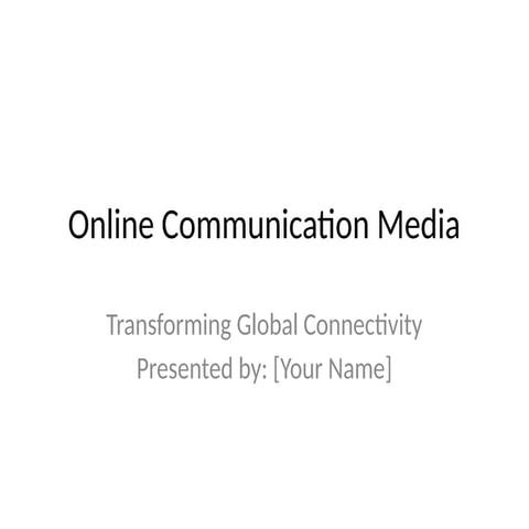 Online_Communication_Media_Presentation.pptx