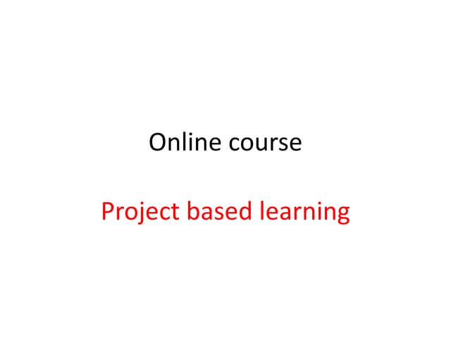 Project based learning | PPTX
