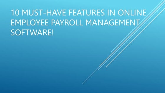 Revolutionize Employee Management with Advanced Payroll Software | PPT