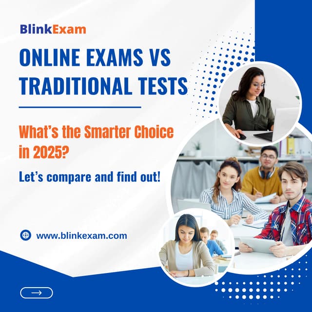 Online Exams vs Traditional Tests – What’s the Smarter Choice in 2025?.pdf