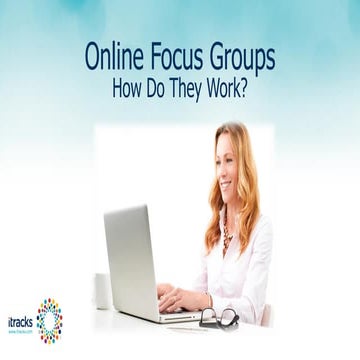 Online Focus Groups - How Do They Work? | PDF