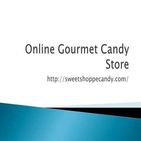 Online gourmet candy store | PPT