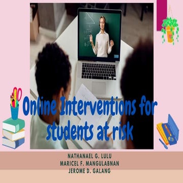 Online interventions for student at risk | PPTX