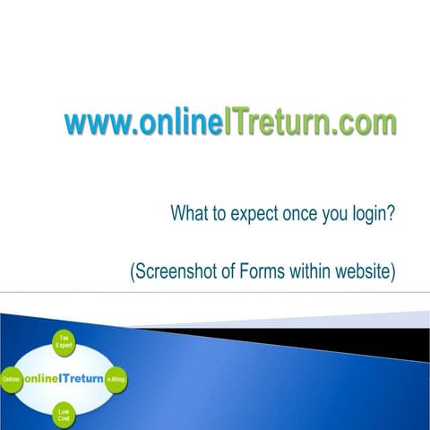 Online it return - what to expect once you login | PPT