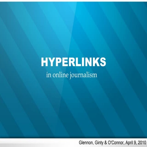 Hyperlinking & Online Journalism | PPT