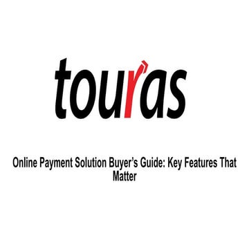 Online Payment Solution Buyer’s Guide Key Features That Matter.pdf