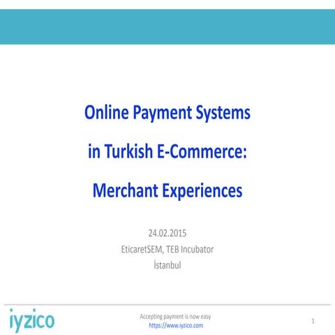 Online Payment Systems in Turkish E-commerce - Merchant Experiences ...