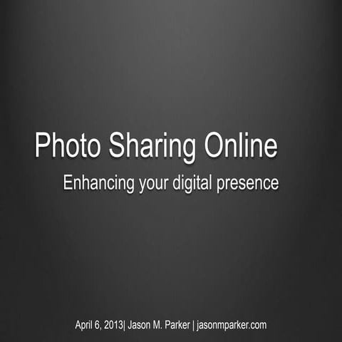 Sharing Photos Online | PPTX | Photo Editing Software | Computer ...