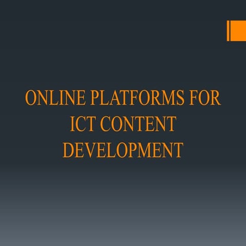 Online platforms for ict content development | PPTX