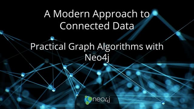 Practical Graph Algorithms With Neo4j Ppt