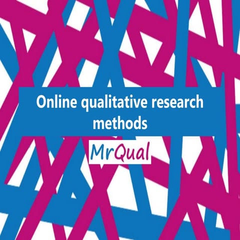 An Introduction to Online Qualitative Research Methods | PPTX