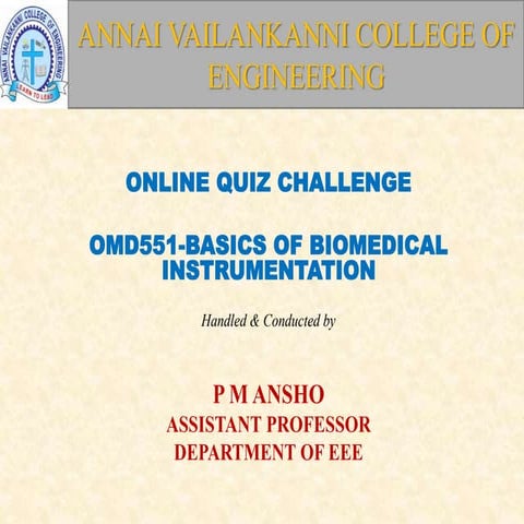 Biomedical Instrumentation - Quiz | PPT