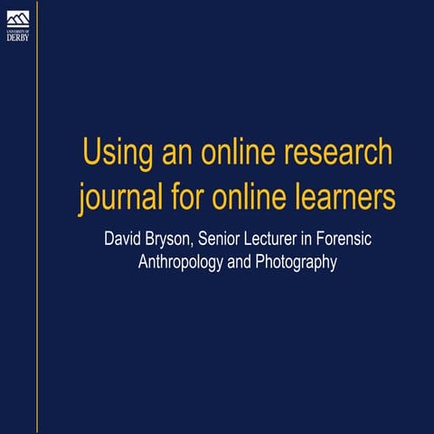 Using an Online research journal for online learners | PPT