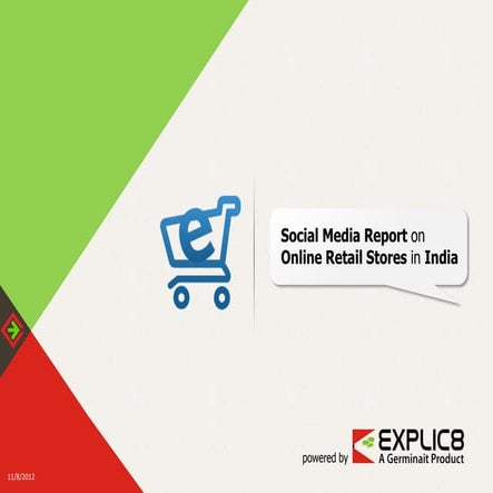 Online Retail Stores Report by Explic8 | PPT