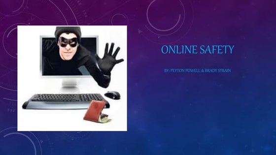 Online safety | PPTX | Social Networking | Internet