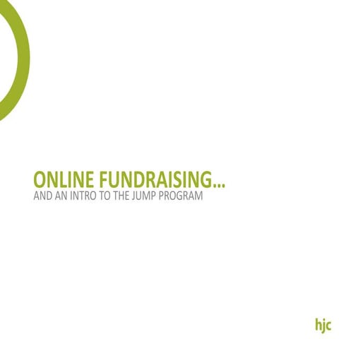 Jump Online Fundraising - Seminar | PPTX | Social Networking | Internet