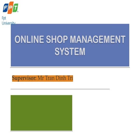 ONLINE SHOP MANAGEMENT SYSTEM.......pptx