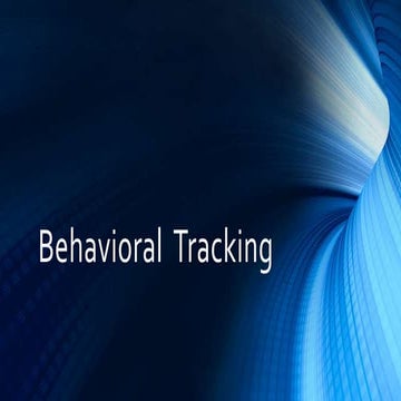 Behavioral tracking : Today's internet trend | PPTX