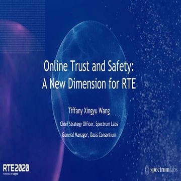 Online Trust and Safety, A New Dimension for Real-Time Engagement | PPT