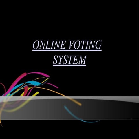 Online Voting System for E-Voting Web Application | PPTX | Programming Languages | Computing