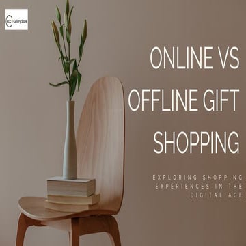 Online vs Offline Gift Shopping in Recent Days | PDF