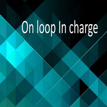 on loop in cahrge.pptx