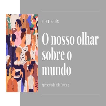 O nosso olhar sobre o mundo | PPT