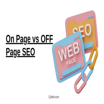 On Page vs OFF Page Search Engine Optimization | EFlot | PPT