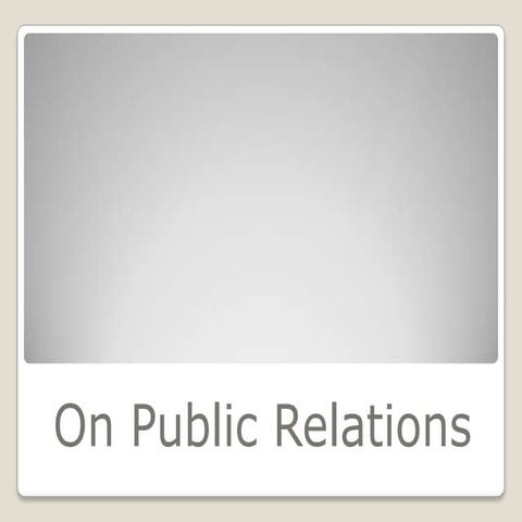 On Public Relations | PPT