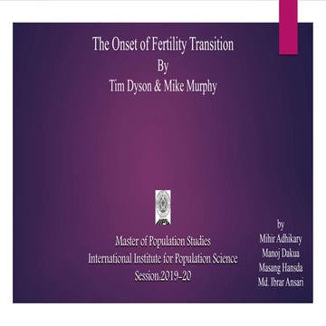Onset of fertility transition by Tim Dyson and Mike Murphy | PPTX