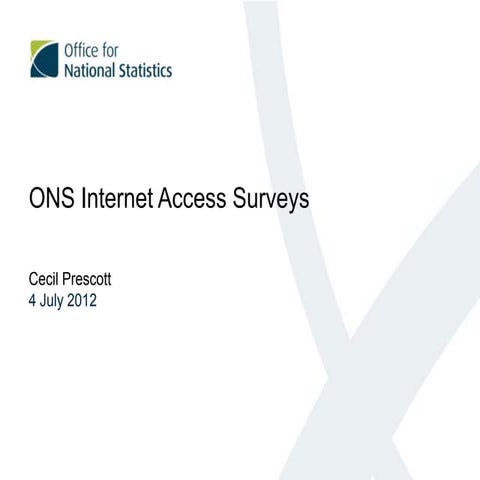 ONS Internet Access Surveys | PPT