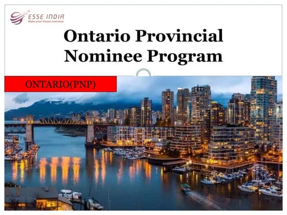 Ontario Provincial Nominee Program (PNP) - Aptech Visa | PPTX | Travel